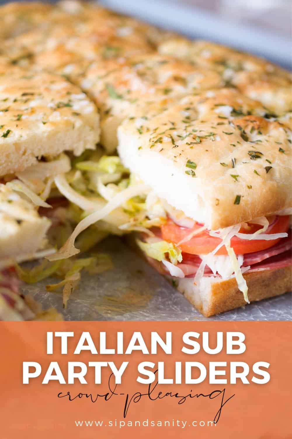 Cold Italian Sub Sandwich Party Sliders • Sip + Sanity