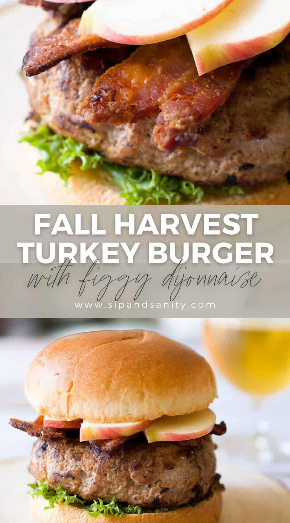 Fall Harvest Turkey Burger with Figgy Dijonnaise • Sip + Sanity