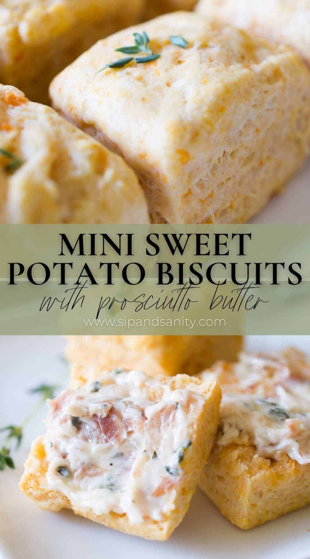 Mini Sweet Potato Biscuits with Prosciutto Butter • Sip + Sanity