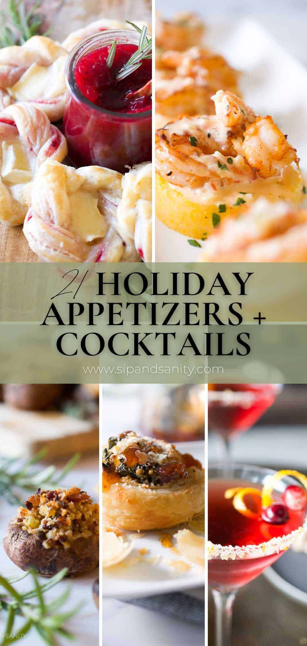 21 Holiday Appetizers + Cocktails • Sip + Sanity