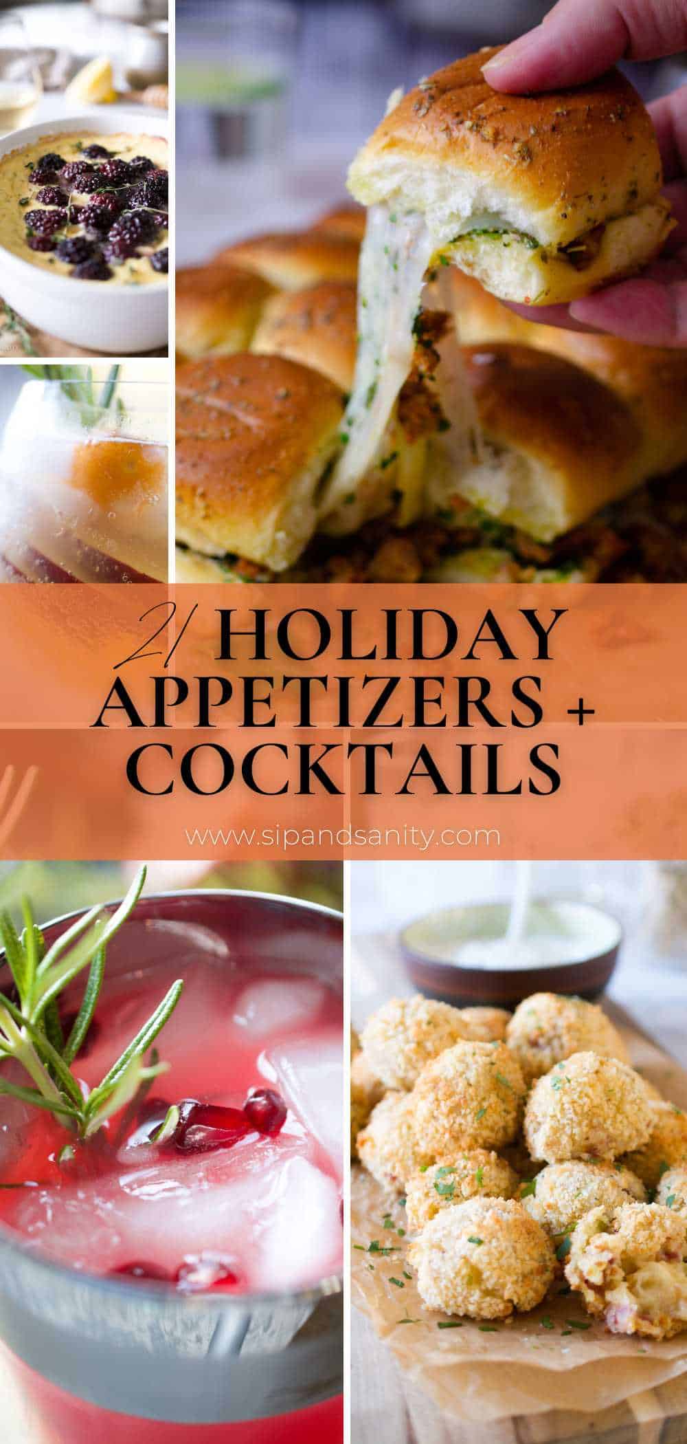21 Holiday Appetizers + Cocktails • Sip + Sanity