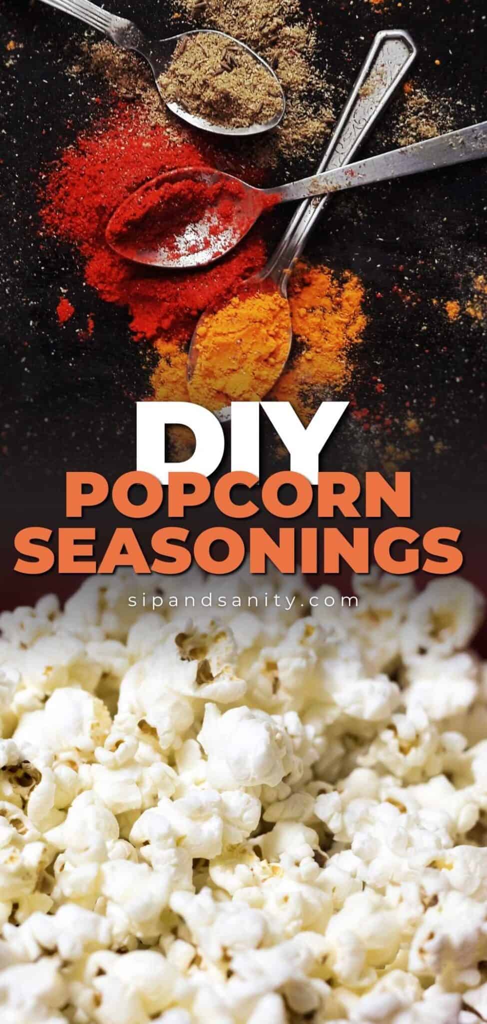 Three Homemade Popcorn Seasoning Recipes • Sip + Sanity