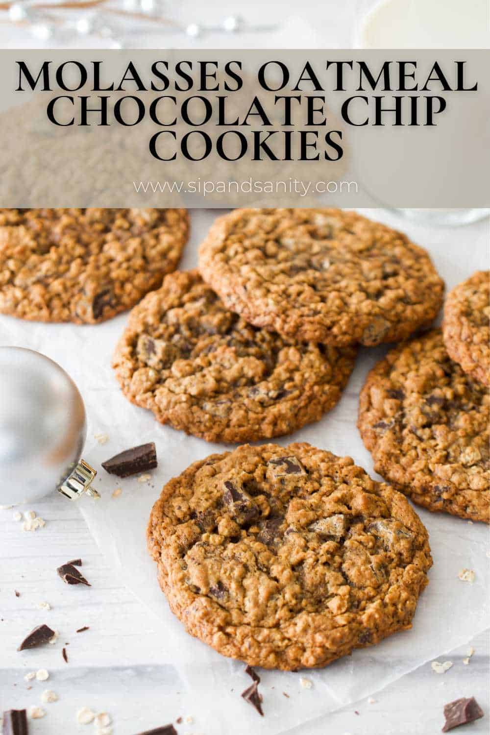 Big Ol' Chocolate Chip Molasses Oatmeal Cookies • Sip + Sanity